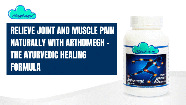 Best Ayurvedic Medicine for Joint and Muscle Pain in Mumbai
